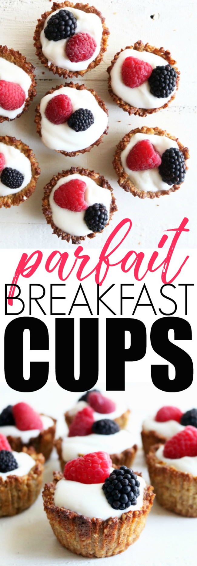 Parfait Breakfast Cups - The Toasted Pine Nut